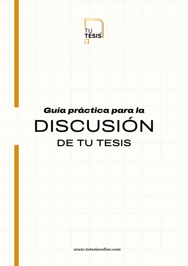 GUÍA PRÁCTICA PARA LA DISCUSIÓN DE LA TESIS